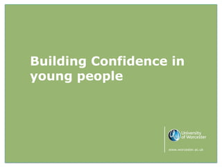 9-Building-confidence-in-young-people.ppt