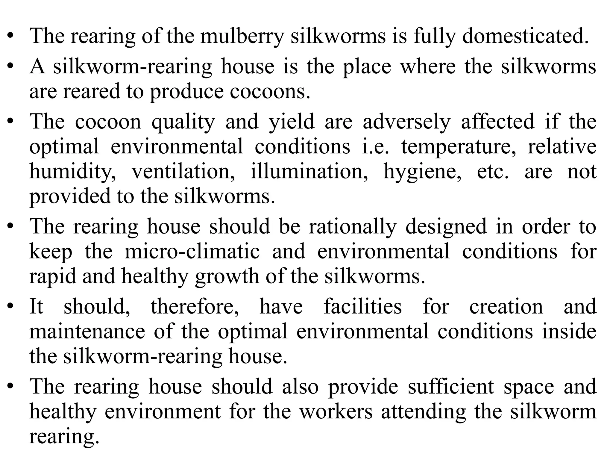 9 chapter silkworm rearing plan , rearing house plan and equipments | PPTX