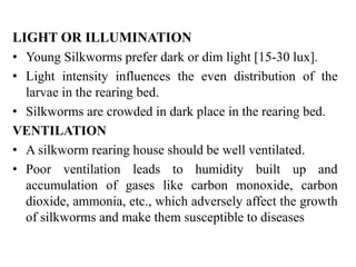 9 chapter silkworm rearing plan , rearing house plan and equipments | PPTX