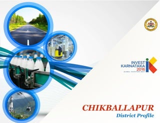 Chikballapur District profile | PPTX