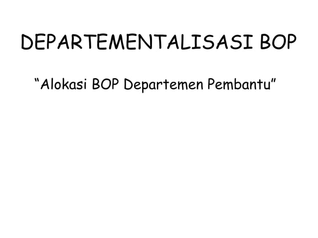 9 departementalisasi-bop | PPTX
