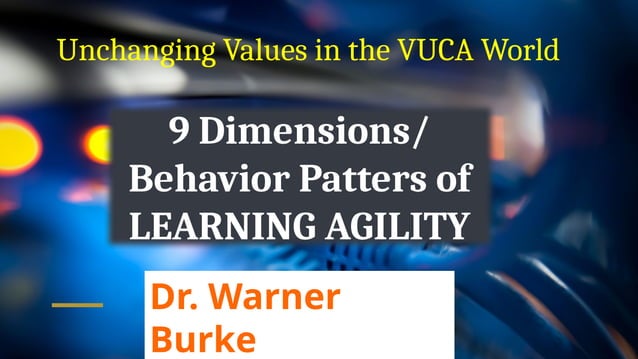 9-dimensions, behavior patterns of learning agility | PPTX