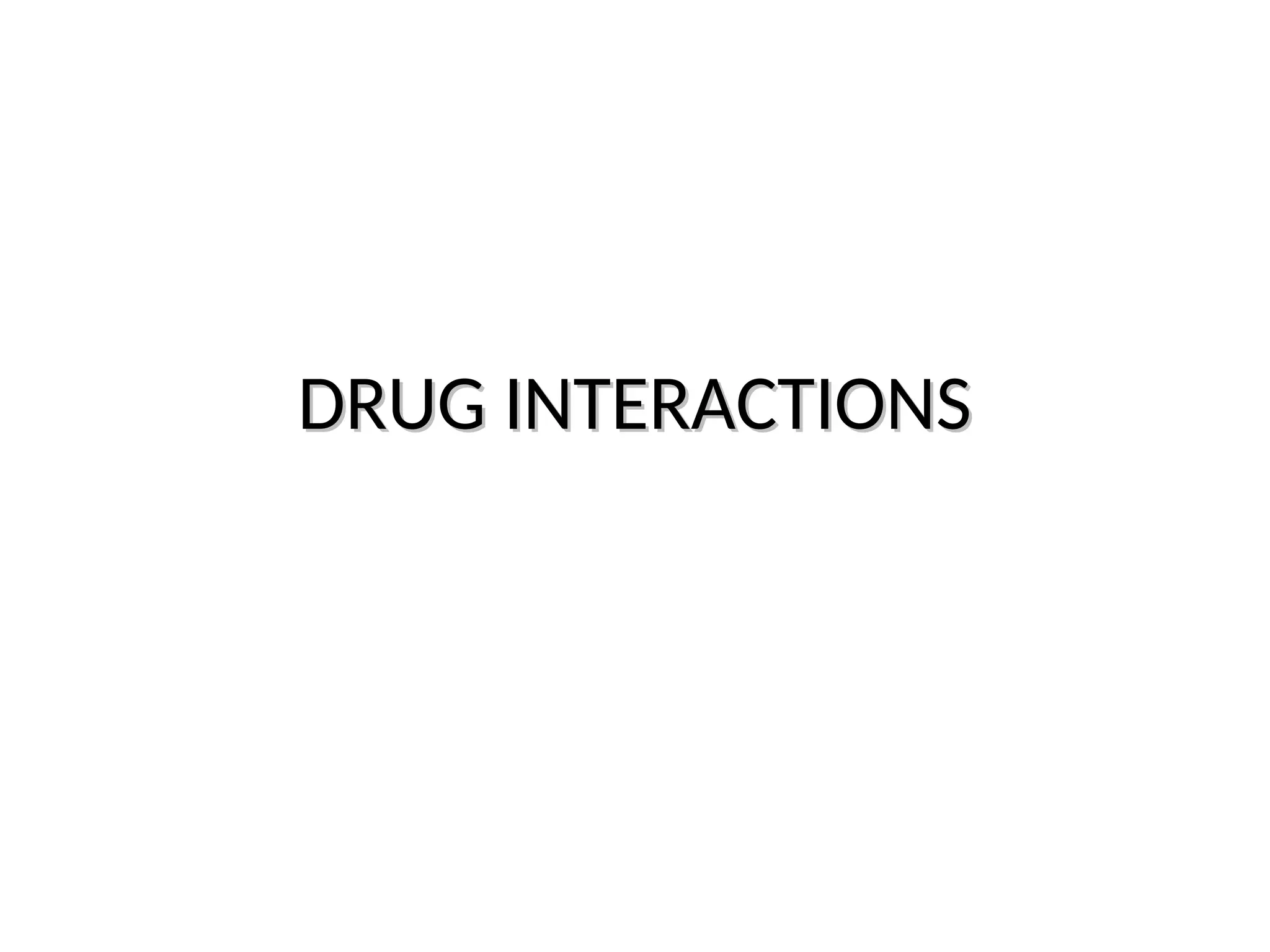 9-Drug Interactions With hangouts slides.ppt