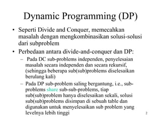 9 - DynamicProgramming-plus latihan.ppt