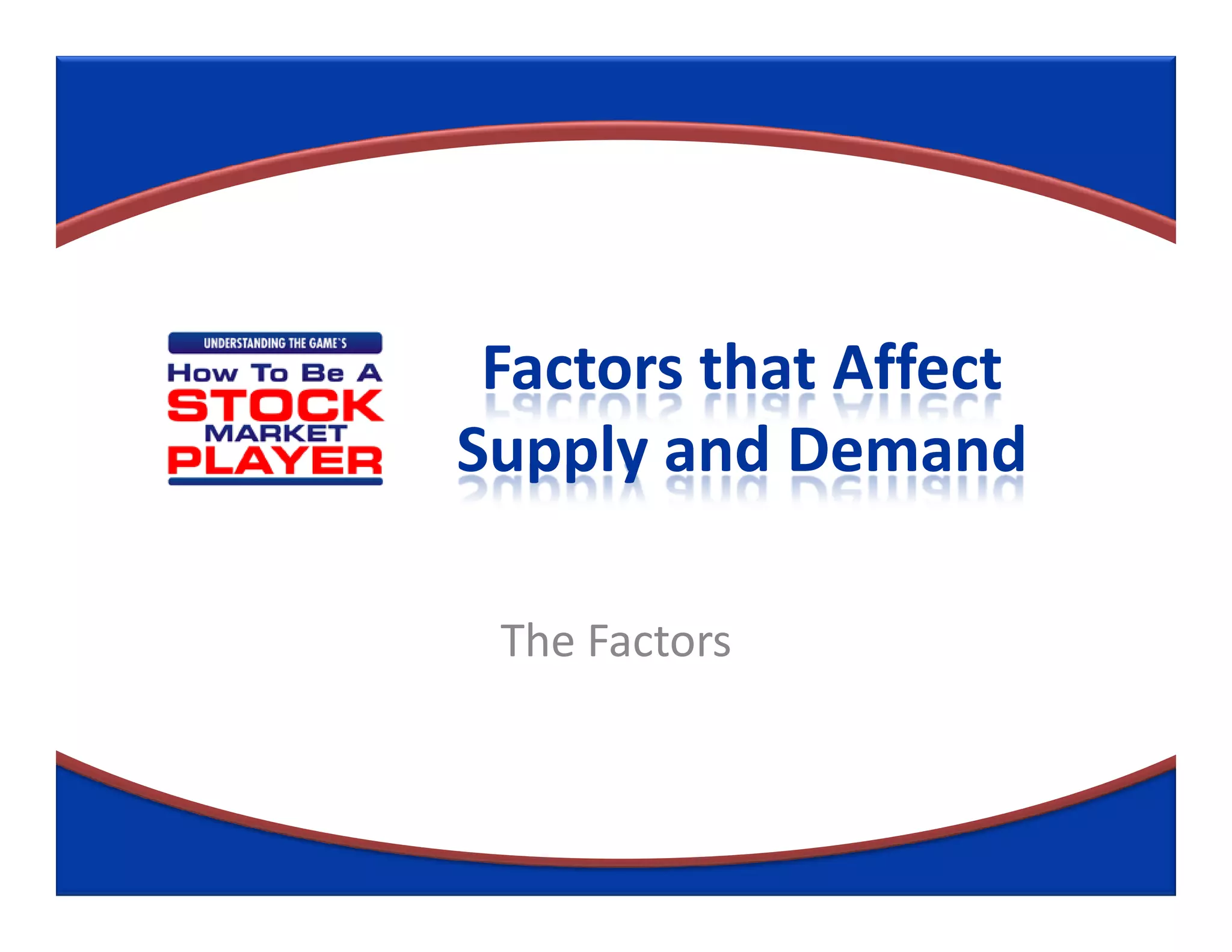 Factor That Affect Supply And Demand | PPT