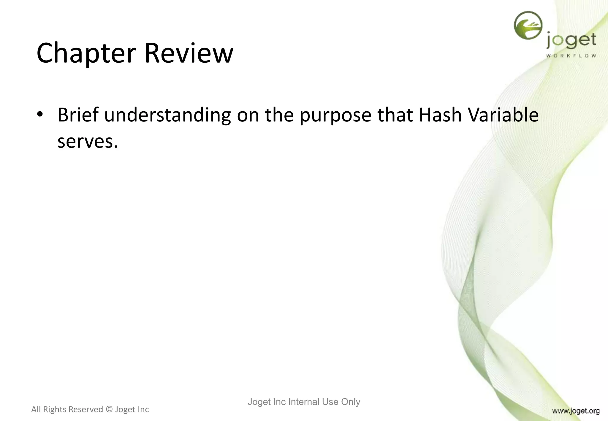 Joget Workflow v4 Training - Module 9 - Hash Variable | PPT