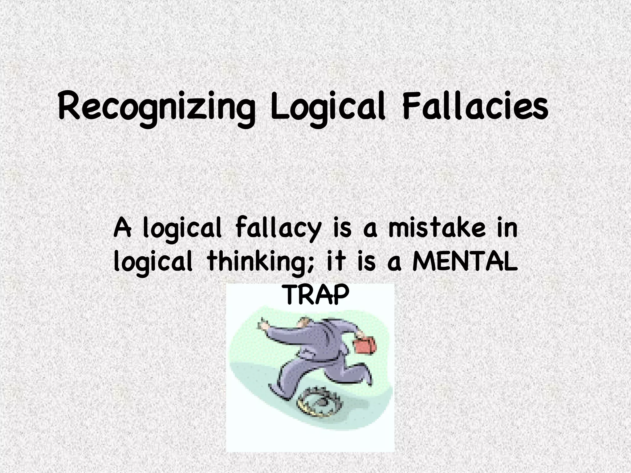 9 Logical Fallacies | PPT