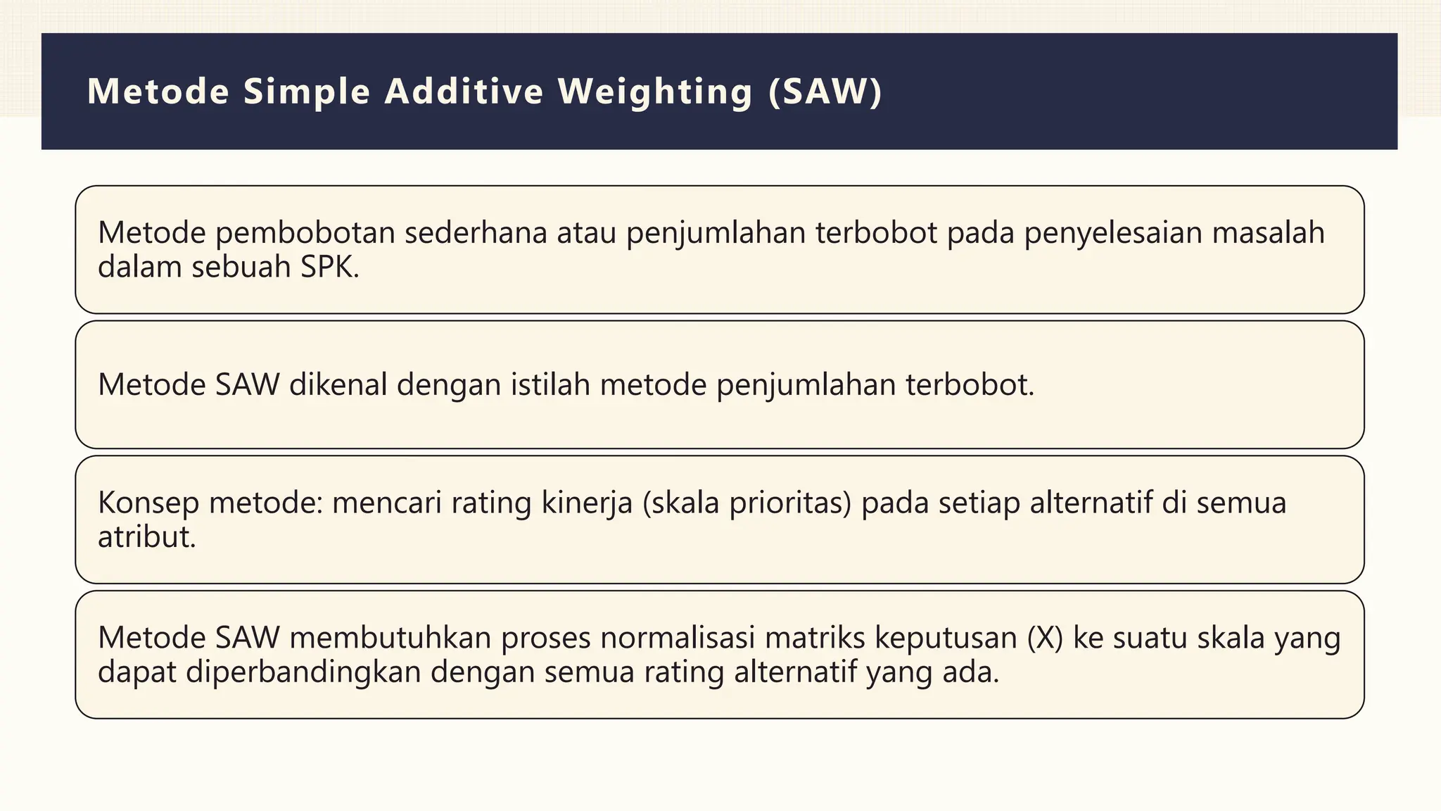 Penjelasan Metode Simple Additive Weighting (SAW) | PPTX