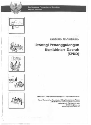 Strategi Penanggulangan Kemiskinan Daerah (SPKD). Panduan Penyusunan | PDF