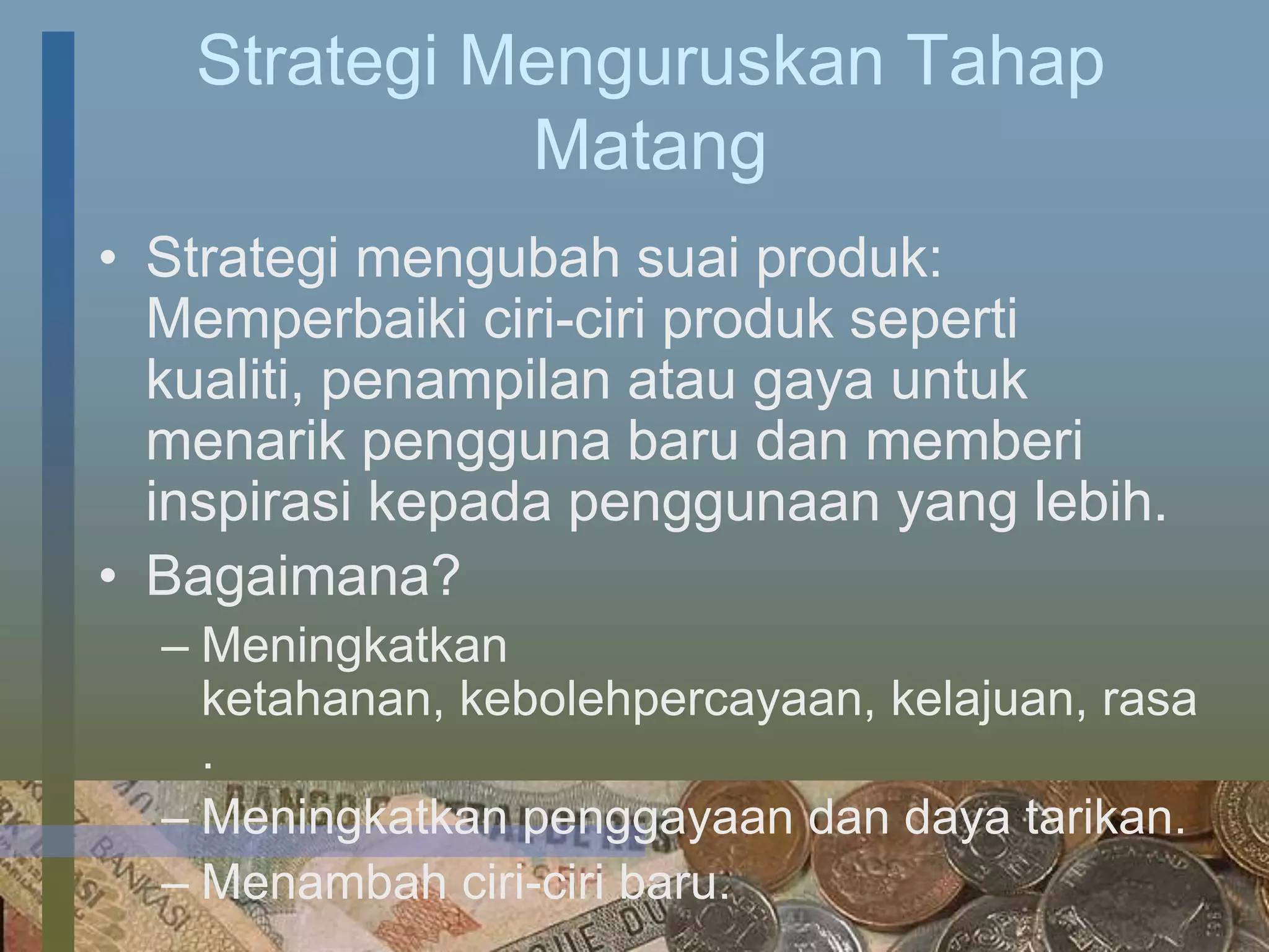 9. pembangunan produk baharu & kitaran hayat produk | PPTX
