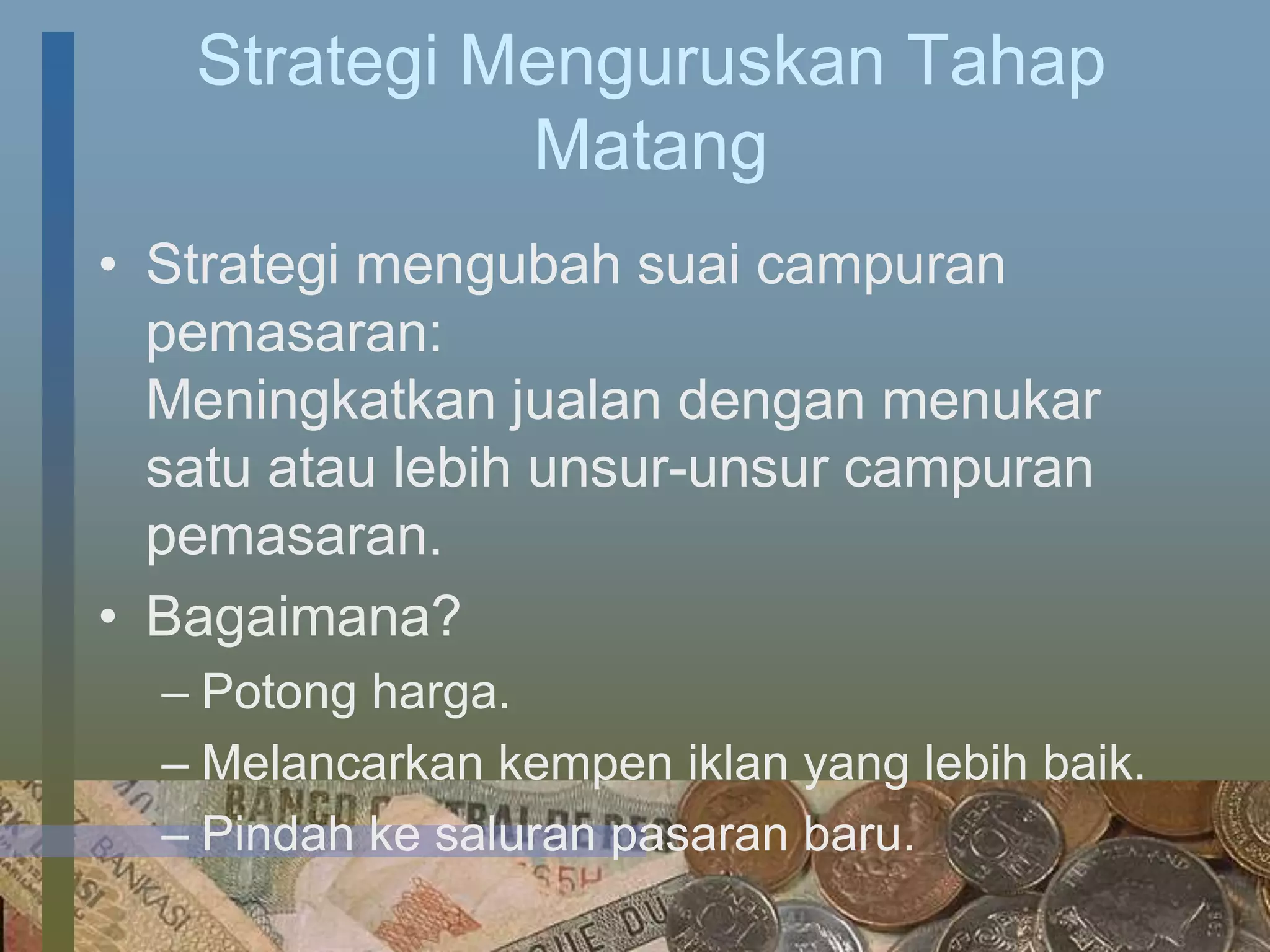 9. pembangunan produk baharu & kitaran hayat produk | PPTX