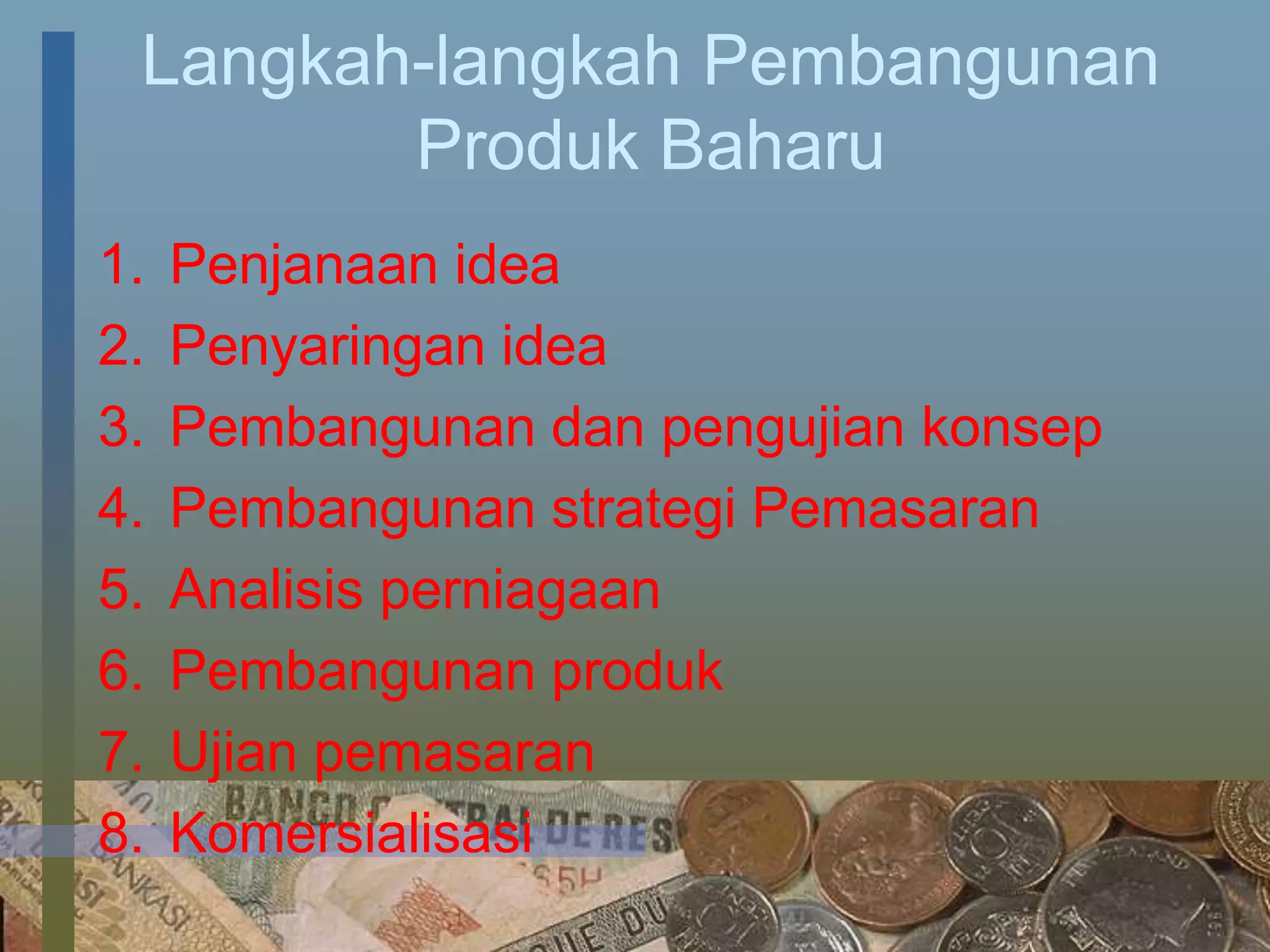 9. pembangunan produk baharu & kitaran hayat produk | PPTX