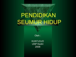 9 pendidikan-seumur-hidup | PPT