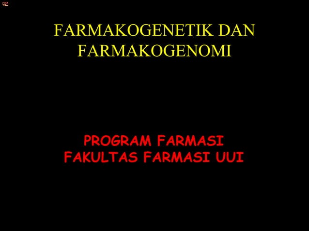 9-PHARMACOGENTIC AND PHARMACOGENOMIC TTM.en.id.pptx