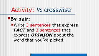FACT AND OPINION LESSON GRADE 9 ENGLISH.PPT