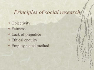 9. principles of social research | PPT