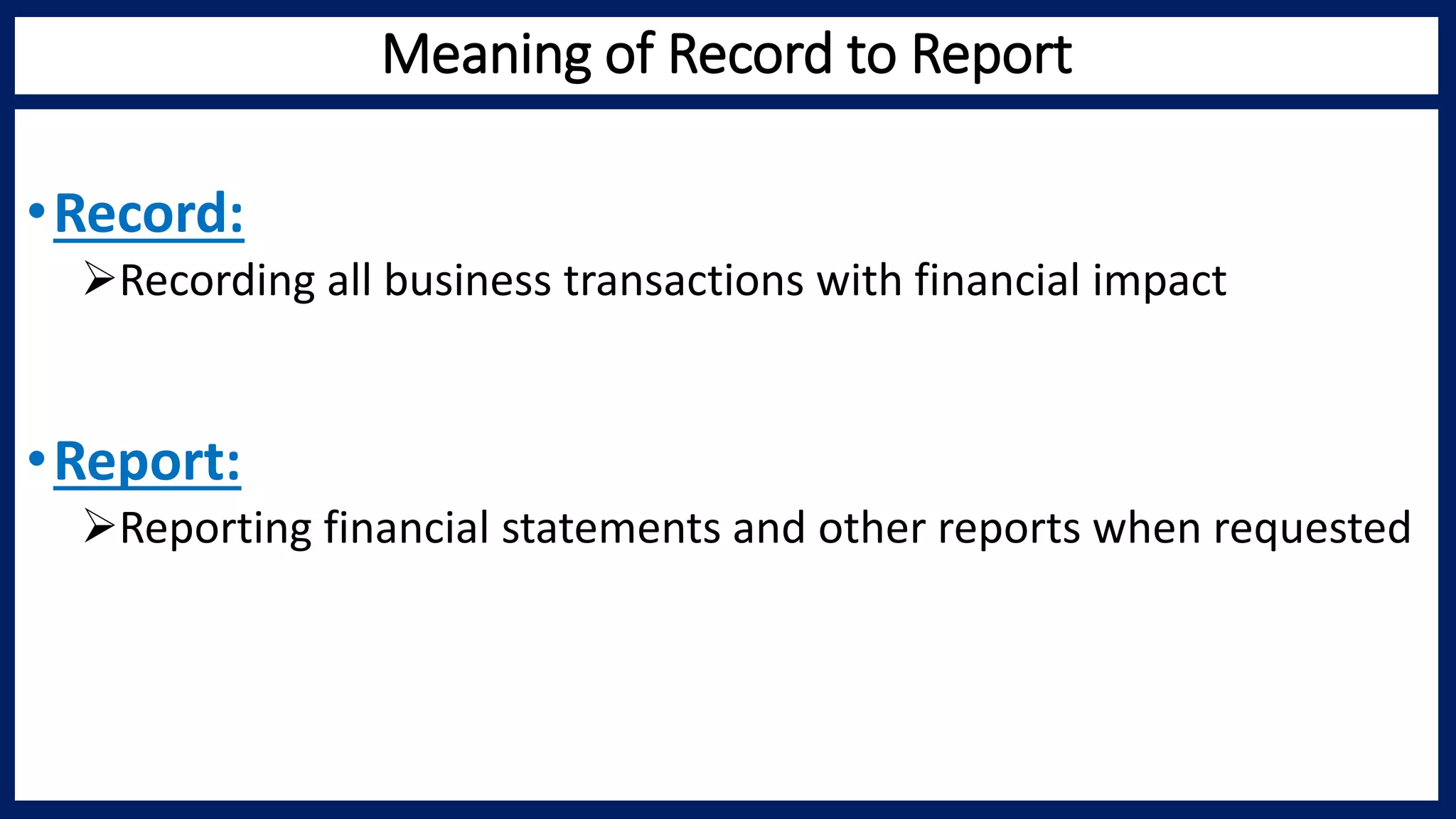 9: Record to Report Business Process | PPTX