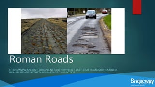 9. Roman Roads | PPT