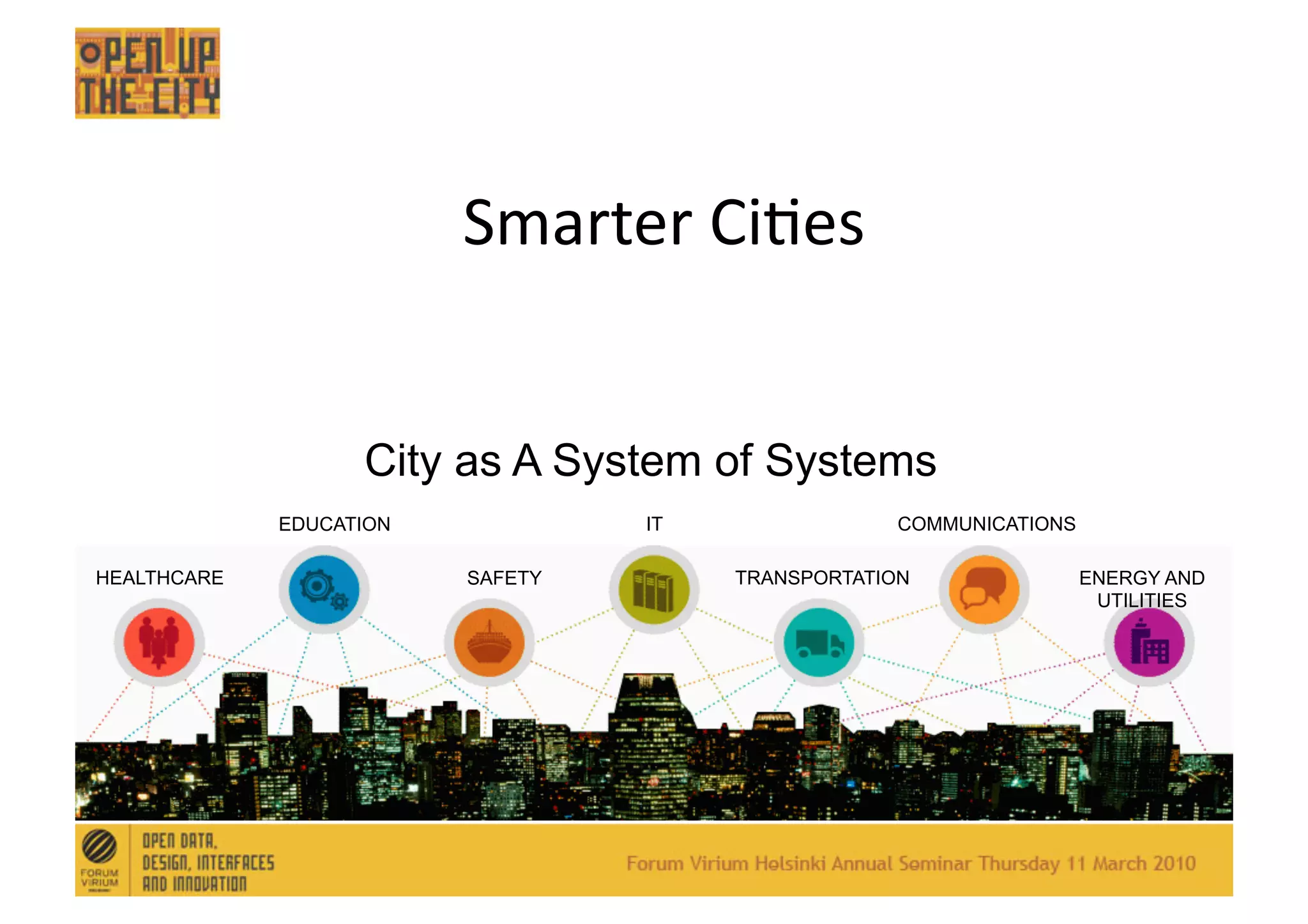 FVH Open Up The city: 9 Smarter Cities Ibm Juha Hulkkonen | PPT