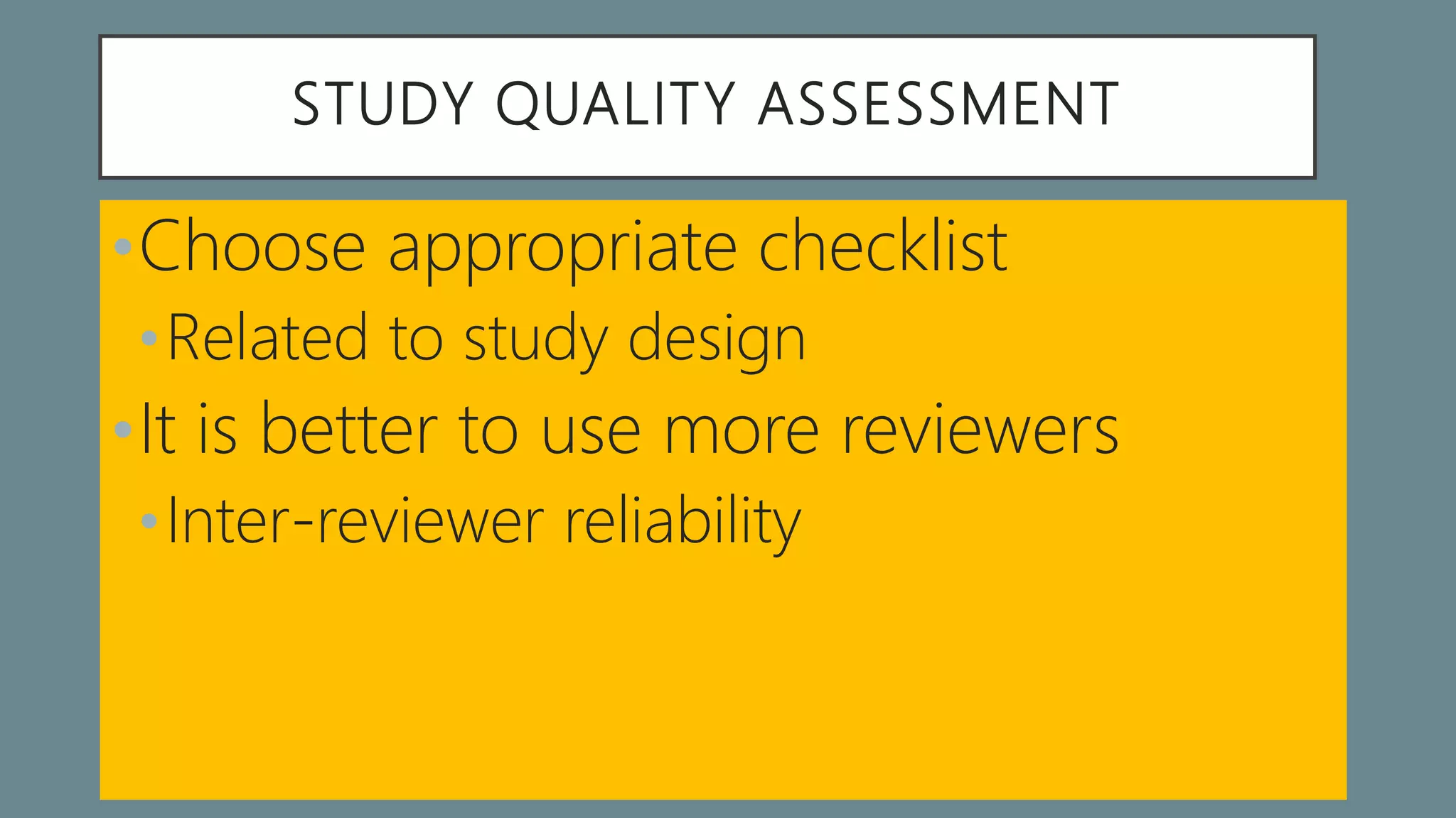 Study quality assessment in systematic literature review | PPTX