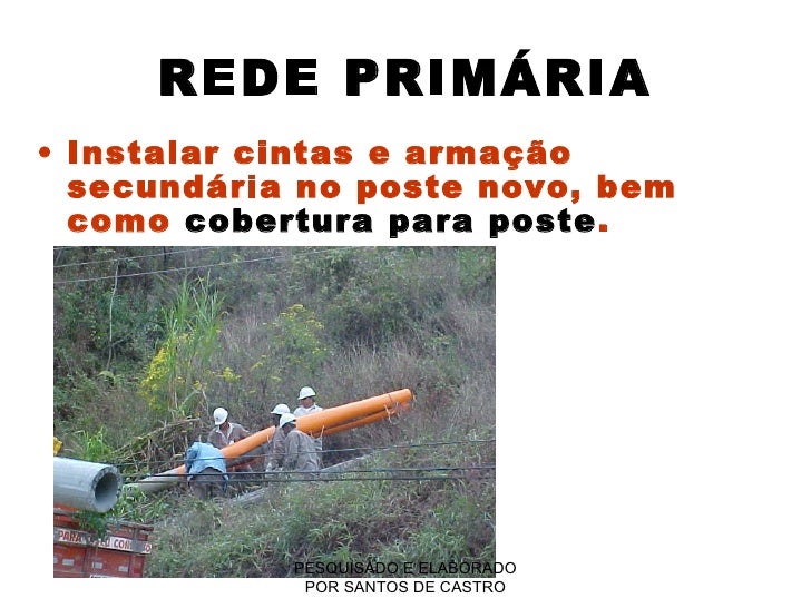 9 SubstituiçãO De Poste PrimáRio Com Rede SecundáRia Energizada X