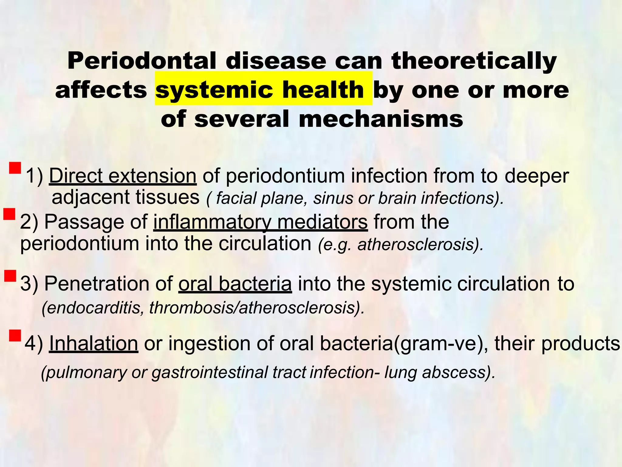 9- The influence of Periodontal Disease on systemic health.pptx