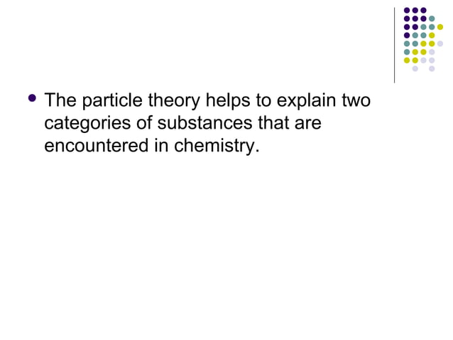 9 the particle theory-1 | PPT | Chemistry | Science