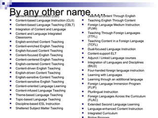 9. the, what the why and the how of clil | PPT | Education