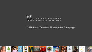 Share the Road: Look Twice for Motorcycles Campaign | PDF