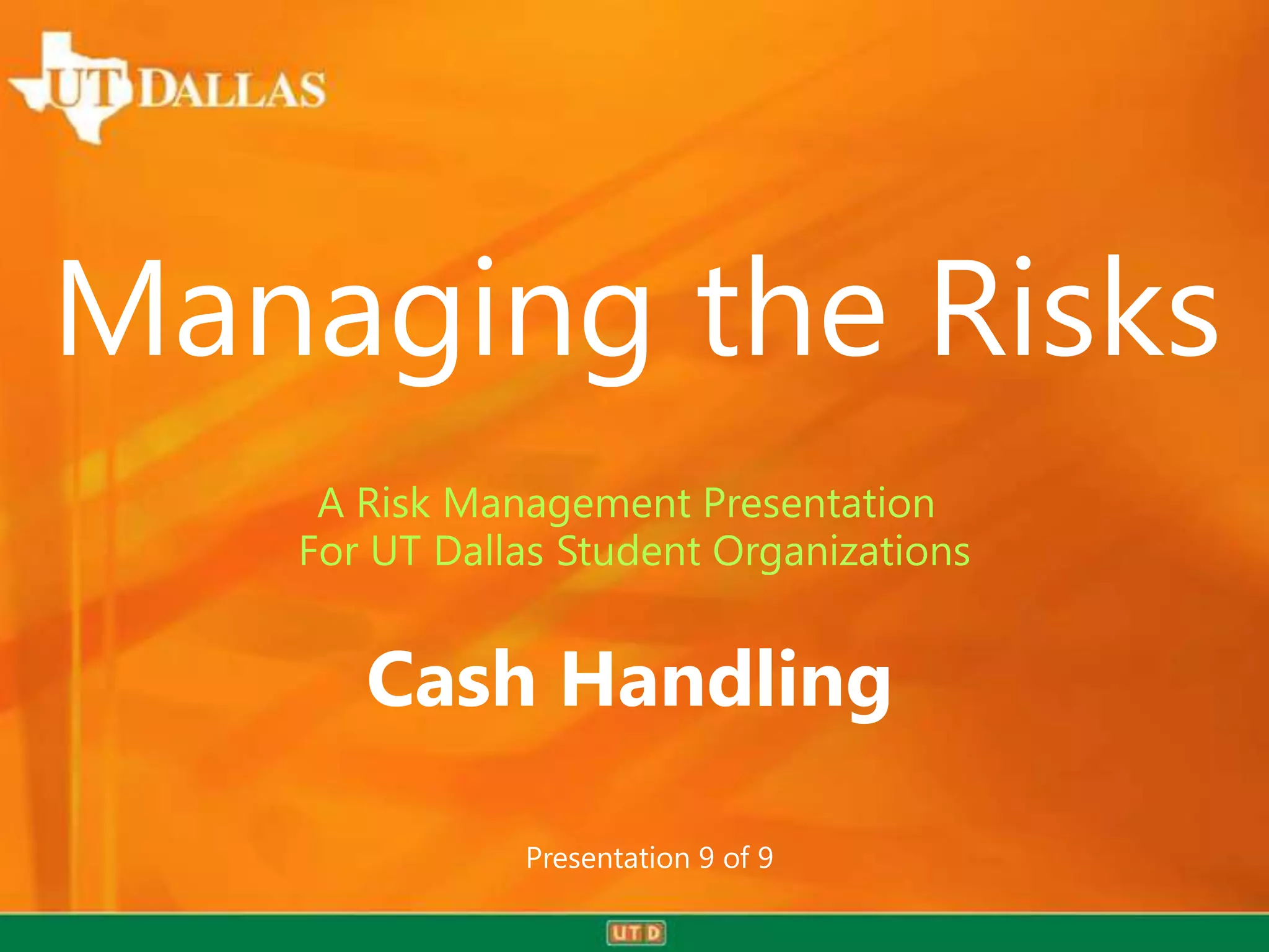 9 Cash Handling Workshop - Risk Management - 9 | PPTX