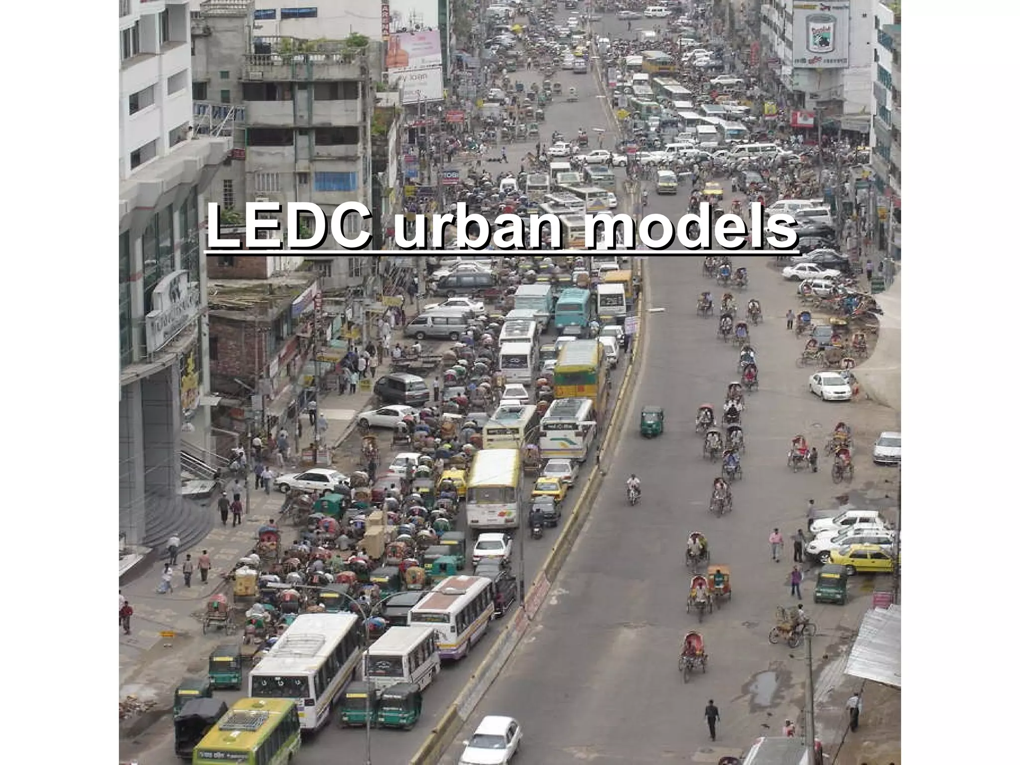 9 Urban Models Ledc | PPT