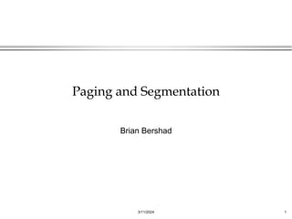 Segmentation with paging methods and techniques | PPT