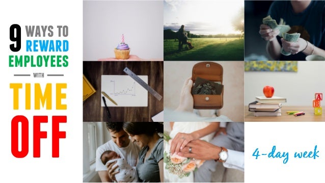 9 Ways To Reward Staff With Time Off