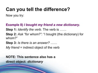Foundations of Grammar 9: What is an indirect object? | PPT