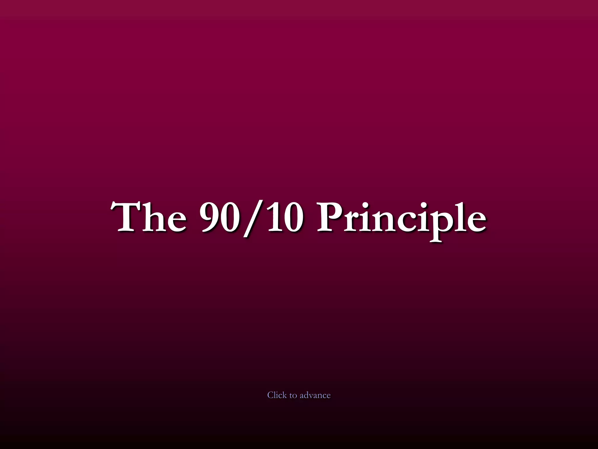 The 90/10 Principle by Stephen Covey | PPTX