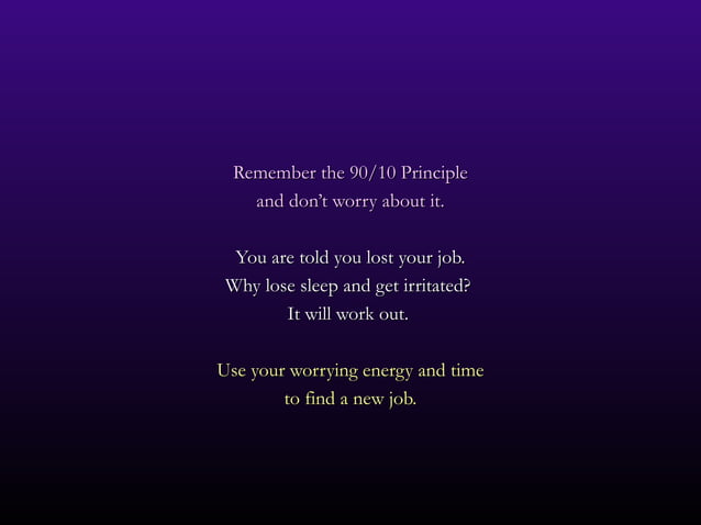 90 10 Principle (Donald Lau) | PPT