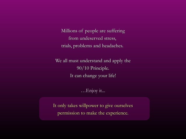 90 10 Principle (Donald Lau) | PPT