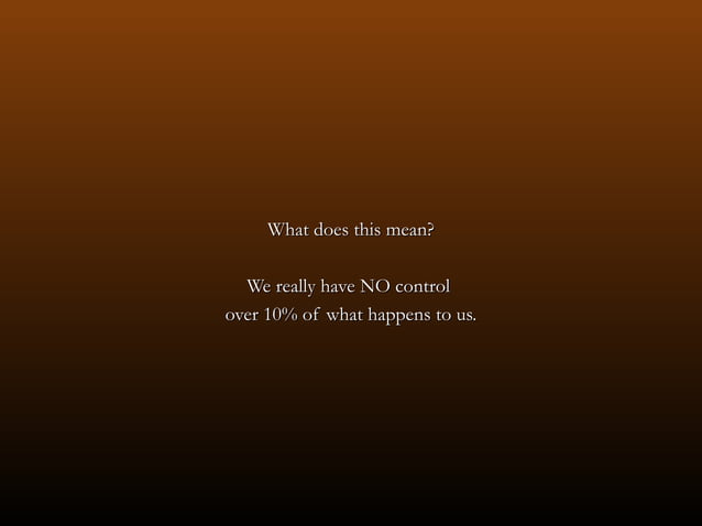 90 10 Principle (Donald Lau) | PPT