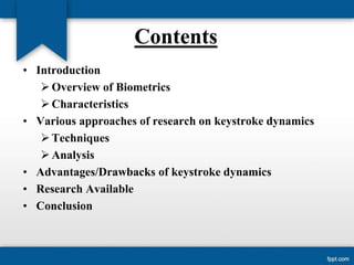 Keystroke dynamics | PPTX