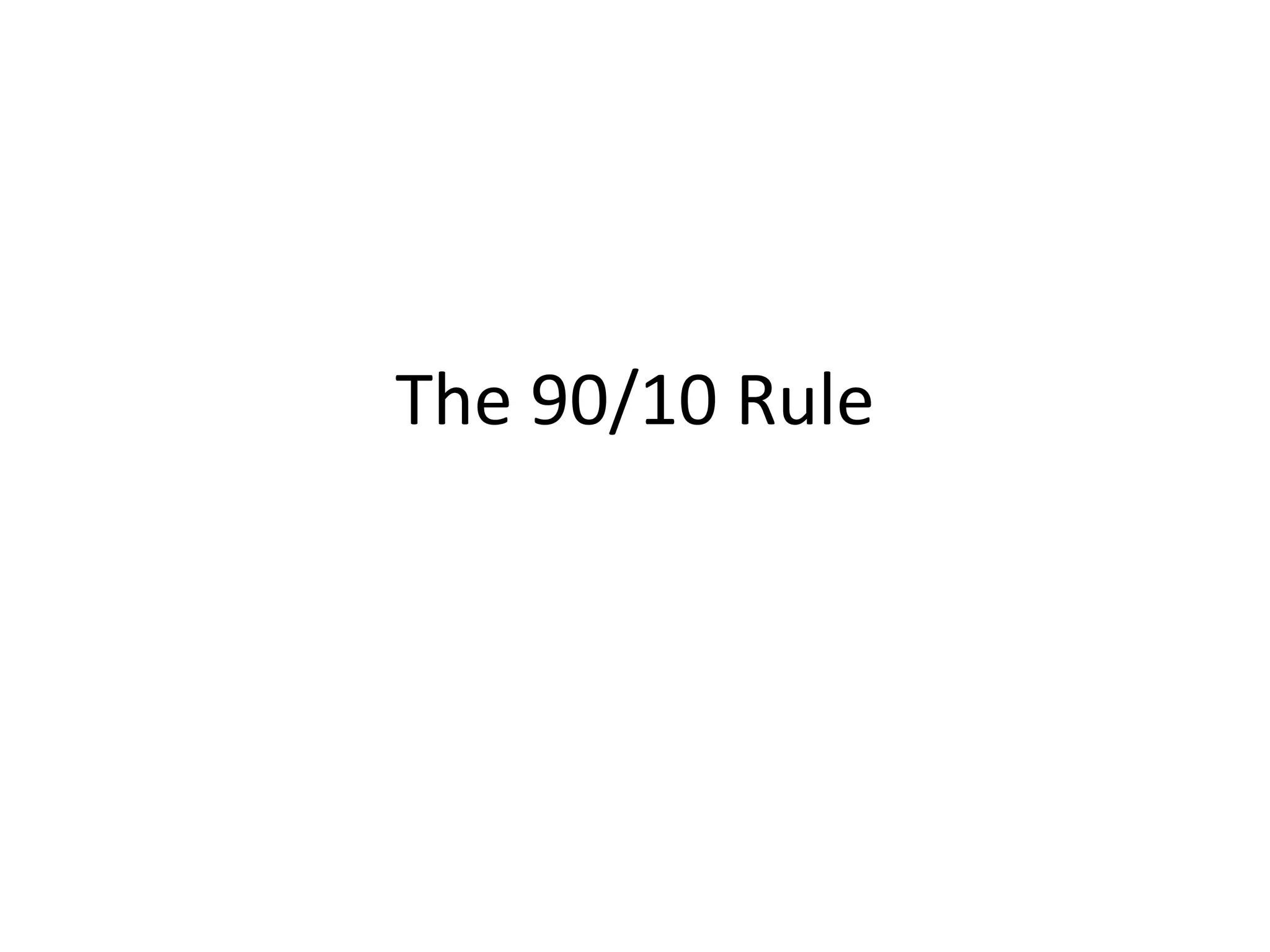 90/10 Rule | PPT