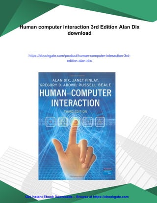 Human computer interaction 3rd Edition Alan Dix | PDF