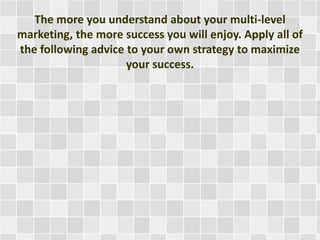 Multi-Level Marketing Smart Tips To Propel You Forward | PPT