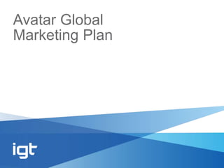 Avatar Global Marketing Plan FINAL | PPTX