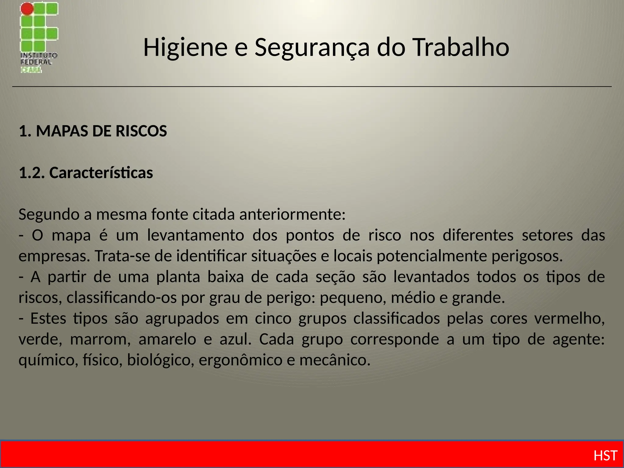 908801-HST_-_Aula_02_-_Mapa_de_Riscos.pptx