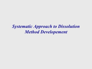 Dissolution-method Development-PPT | PPT