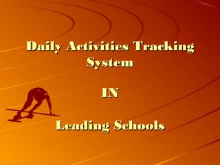 Daily Activities Tracking System | PPT