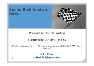 MikeChen TD Risk Analyst 20160626 | PPT