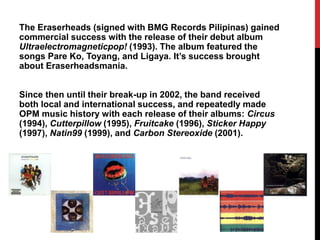 PHILIPPINE CONTEMPORARY POPULAR MUSIC 90s alternative music | PPTX