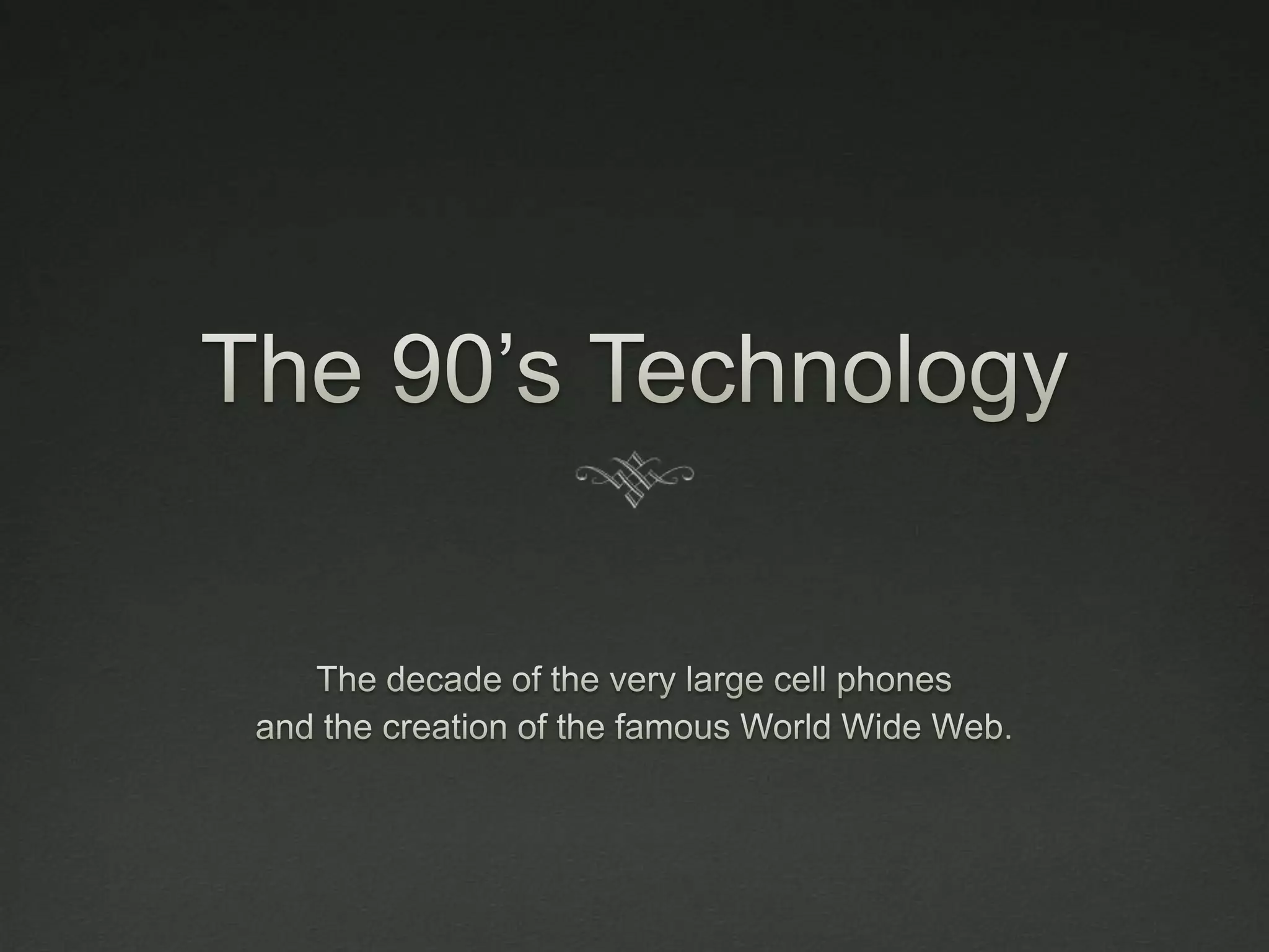 90's technology | PPTX