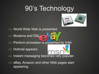 90's technology | PPTX